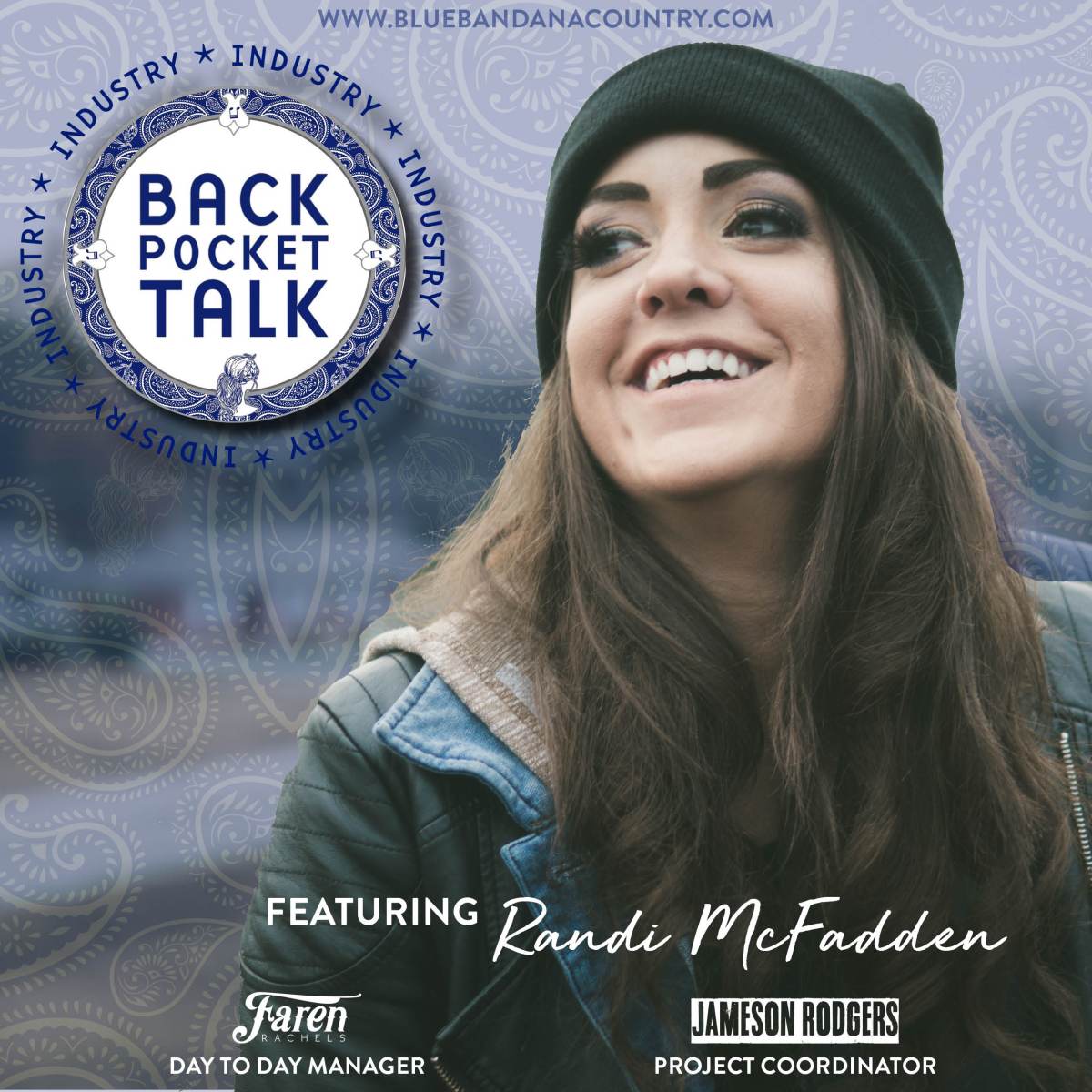 Back Pocket Talk – Industry – Randi McFadden – Blue Bandana Country